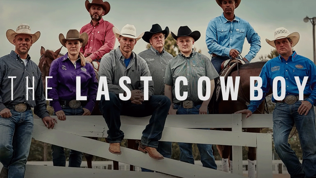 Get Your Western Reality Show Fix With The Last Cowboy - COWGIRL Magazine