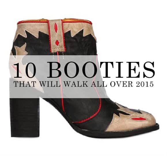 10 Booties That Will Walk All Over 2015 - COWGIRL Magazine