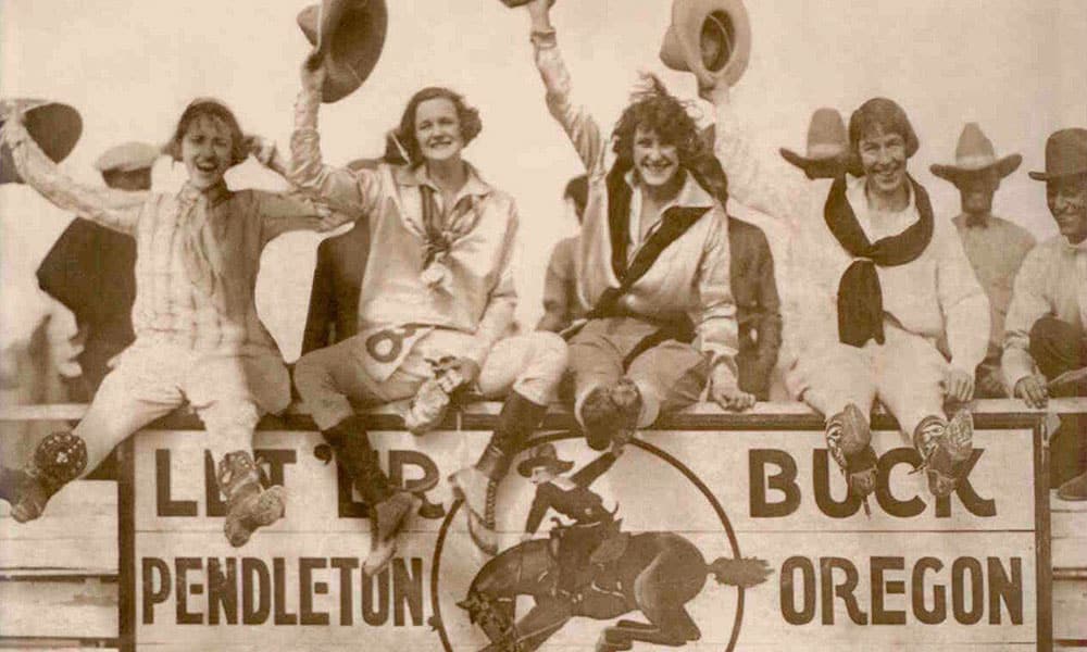 The Pendleton Round-Up Through The Years - COWGIRL Magazine