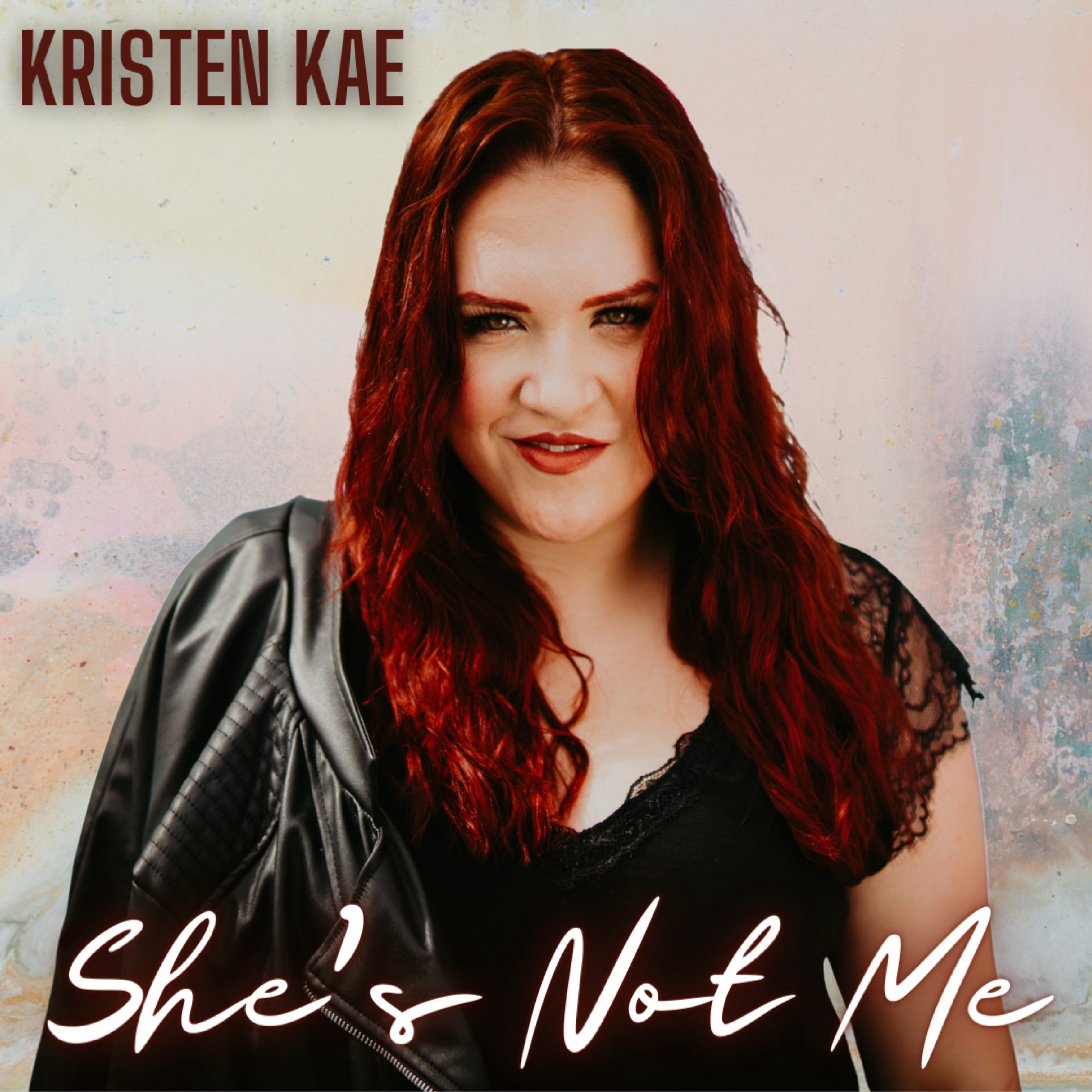 Kristen Kae's New Single "She's Not Me" - COWGIRL Magazine