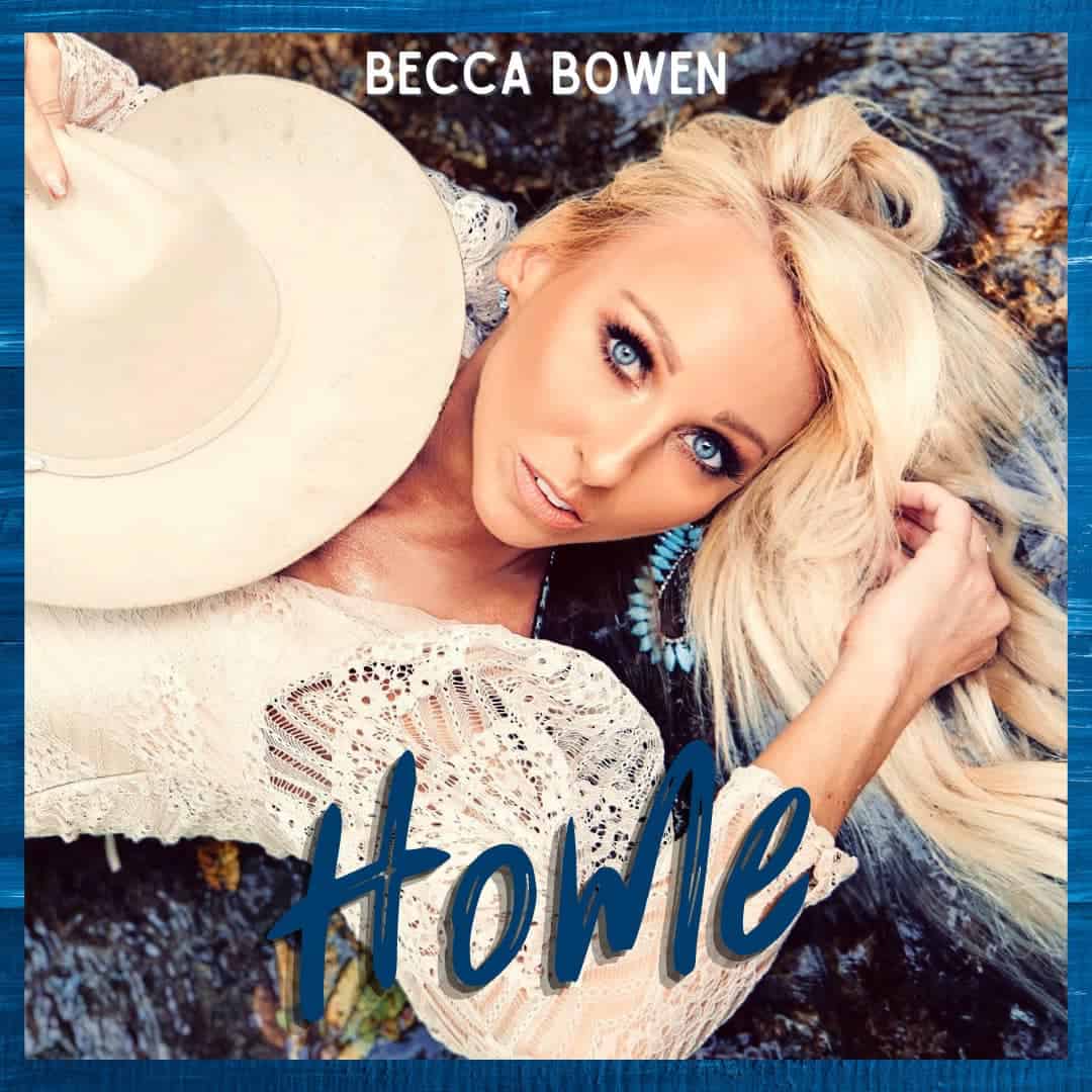 Becca Bowen Is Going "Home" - COWGIRL Magazine