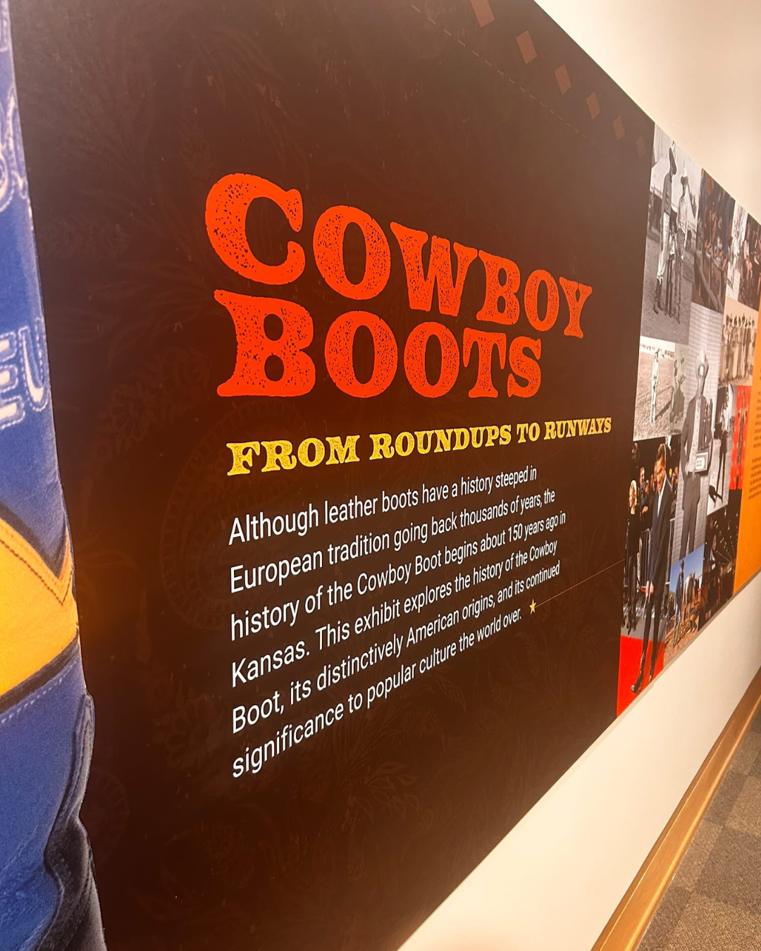 Cowboy Boots: From Roundups to Runways Exhibit
